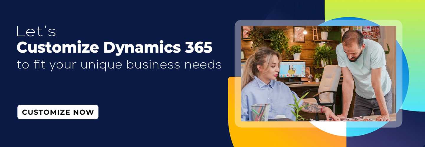 Dynamics 365 Customization vs. Configuration: Key Differences